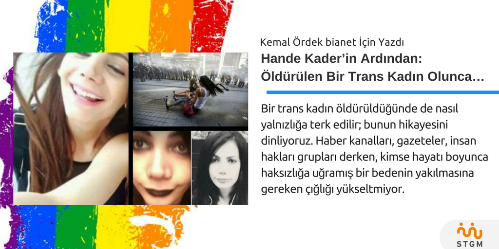 Hande Kader’in Ardından: Öldürülen Bir Trans Kadın Olunca… | STGM
